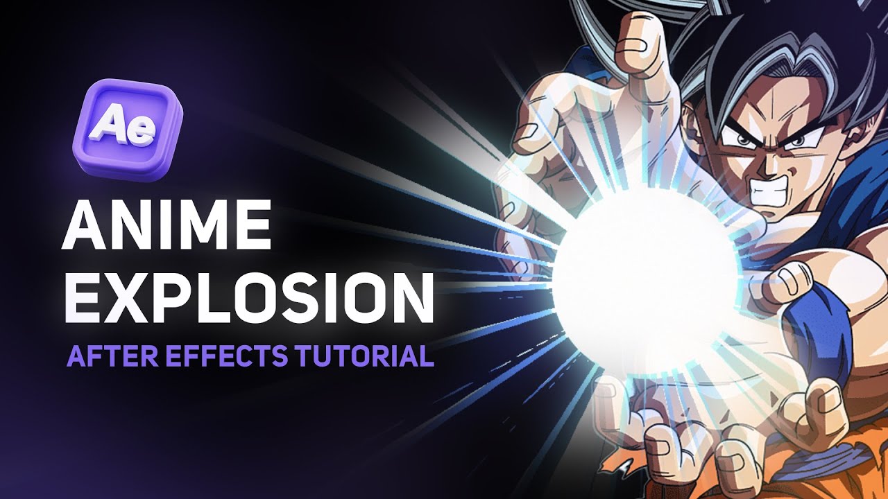 Create Stunning Anime Explosions in After Effects: Tutorial and Tips - Step-by-Step Tutorial