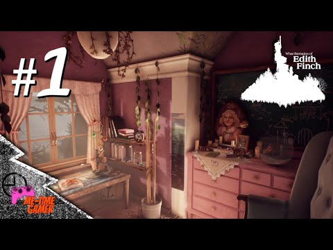 WHO BUILD THIS?! | What Remains of Edith Finch – Playthrough – #1 – Me ...