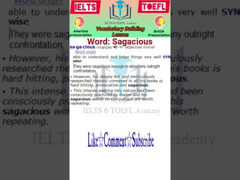 Sagacious meaning and examples + American and British pronunciations