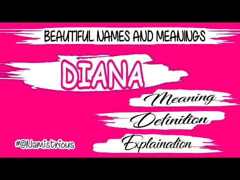 DIANA name meaning | DIANA name | DIANA name and meanings | DIANA means‎ @Namistrious