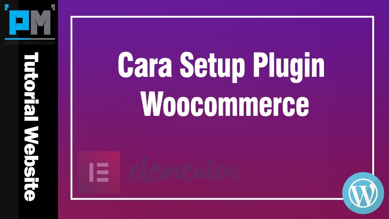 Cara Setup Plugin Woocommerce #43