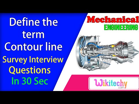 Define the term Contour line | Survey Interview Questions | Civil engineering Interview Questions