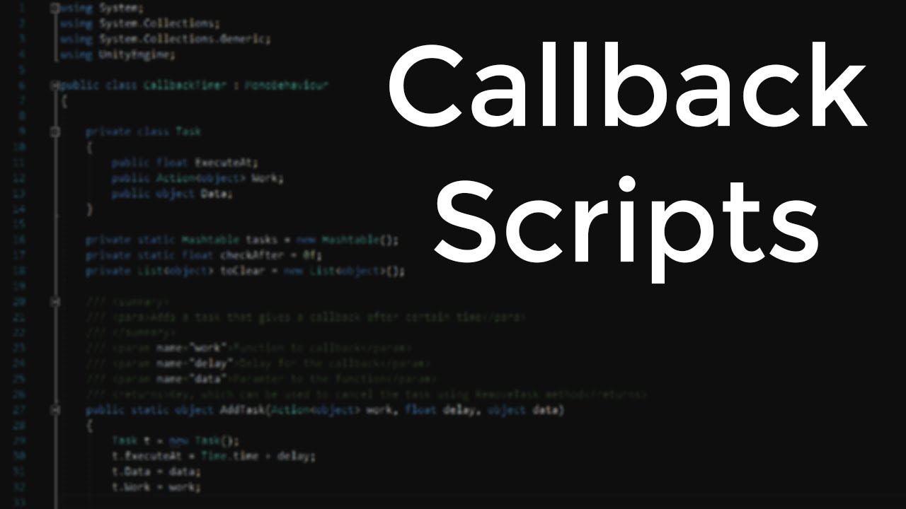 Unity 3D - Callback Scripts - Open Source - Github
