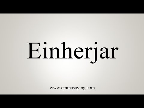 How To Say Einherjar