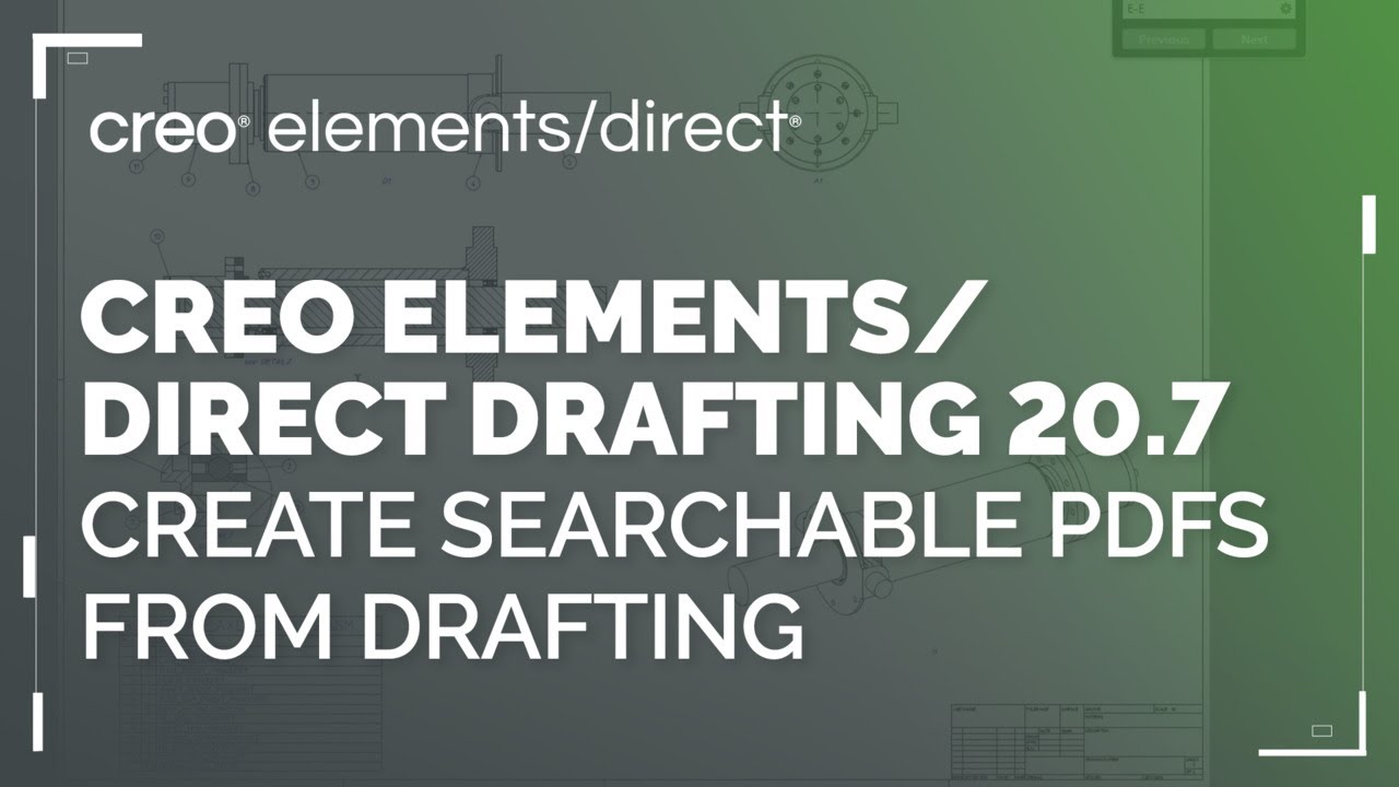 Create PDFs with Searchable Text & Dimensions from Drafting | Creo Elements/Direct 20.7