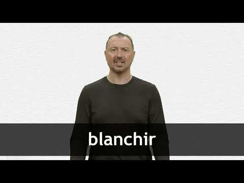 English Translation of “BLANCHIR” | Collins French-English Dictionary