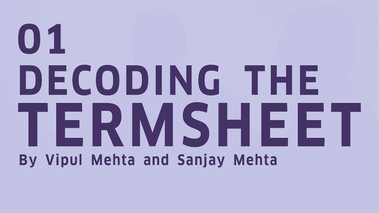 Decoding the TermSheet | Introduction | Part 1