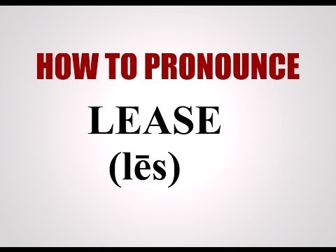 How To Pronounce Lease