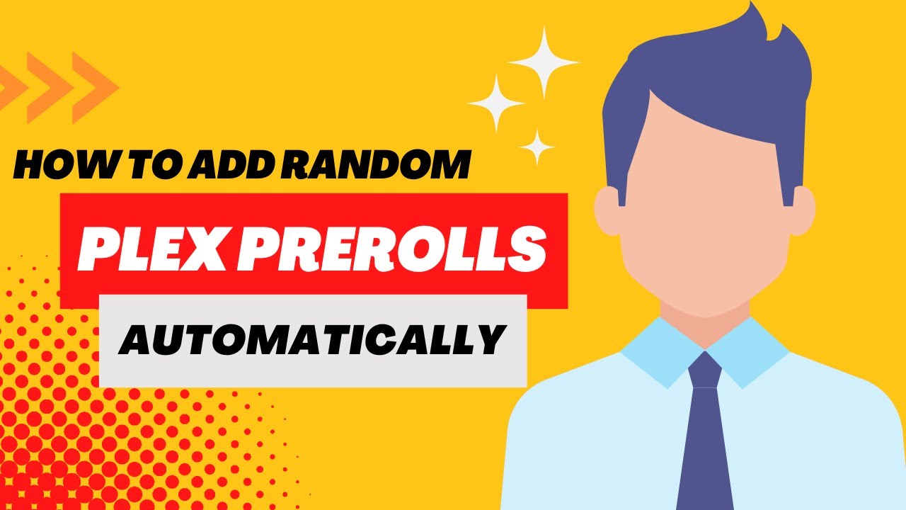 How to add Plex Prerolls Automatically