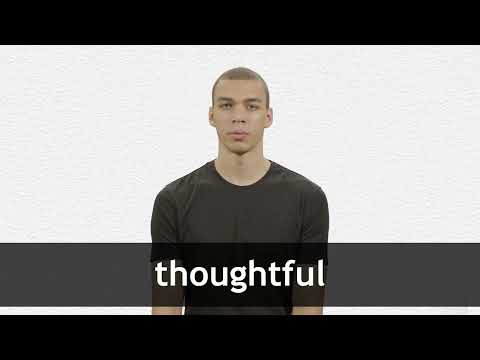 THOUGHTFUL definition and meaning | Collins English Dictionary