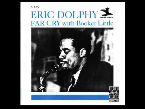 Eric Do̲l̲p̲h̲y With Booke̲r̲ L̲i̲t̲t̲le – ̲F̲a̲r C̲r̲y̲ (̲1̲9̲6̲0̲)̲