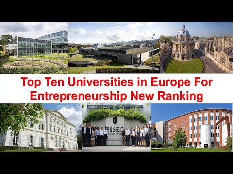 Top Ten Universities in Europe For Entrepreneurship New Ranking 2021