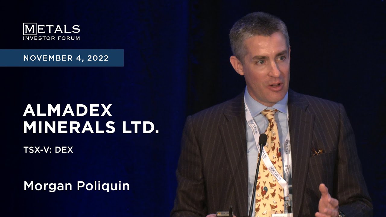 Morgan Poliquin of Almadex Minerals Ltd. presents at the Metals Investor Forum, November 4, 2022