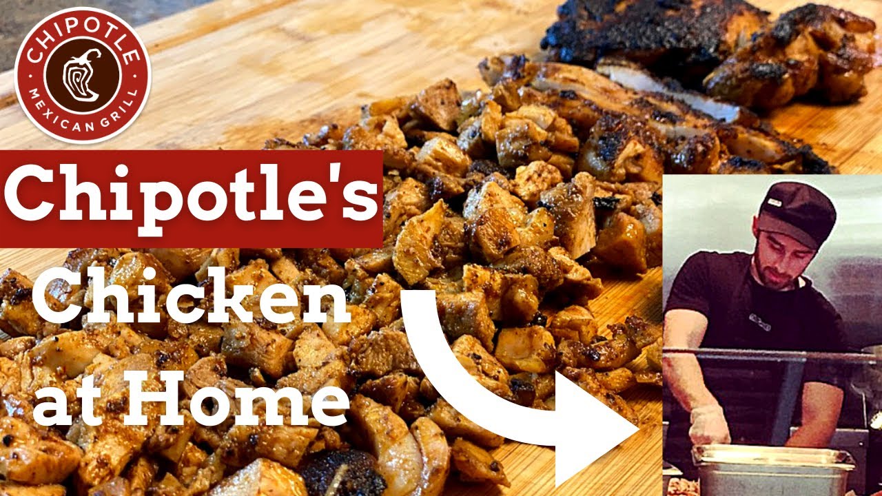 Chipotle’s Chicken Cooked at Home - By a Former Chipotle Employee