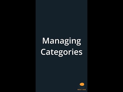 How to Manage Categories and Sub-categories in Nest Egg®