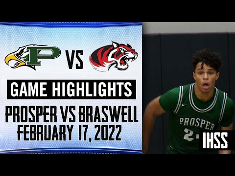 Prosper vs. Denton Braswell- 2022 Texas High School Basketball Week 27 ...