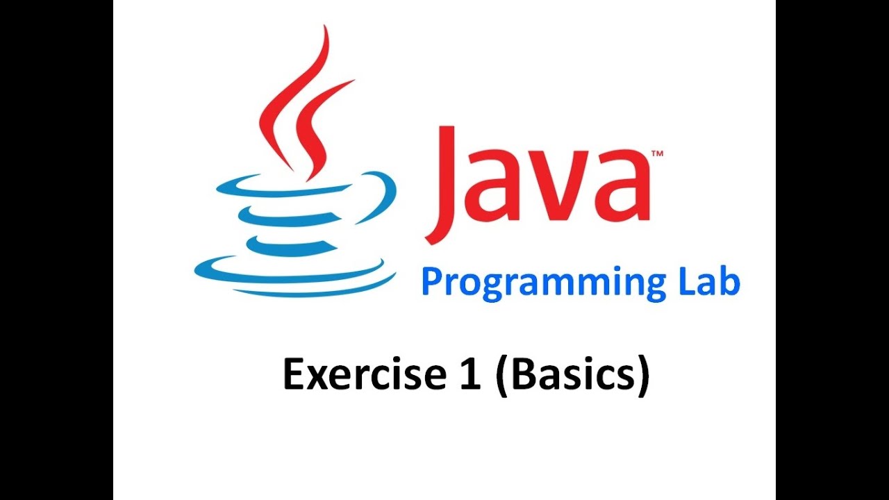 Java Lab Exercise 1 Video 1
