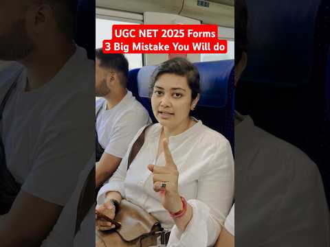 UGC NET June 2025 Forms 3 Big Mistakes to Avoid #ugcnetapplication2025 #shorts