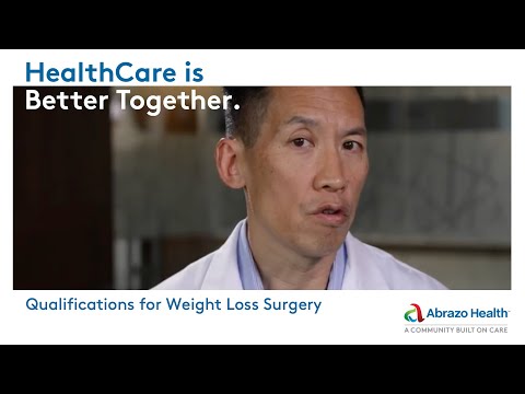 Qualifications for weight loss surgery