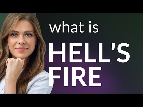 Understanding "Hell's Fire": An English Idiom Explored