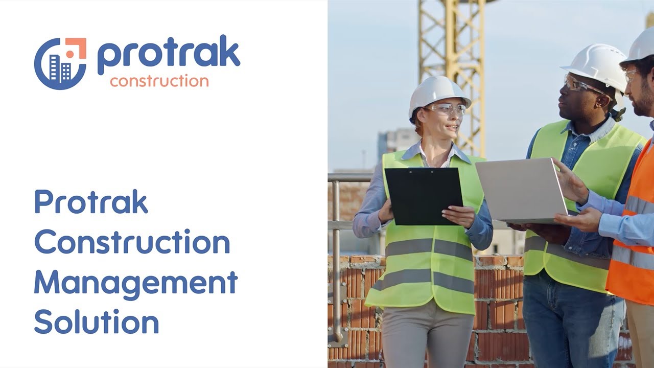 Protrak Construction Management Solution | Overview