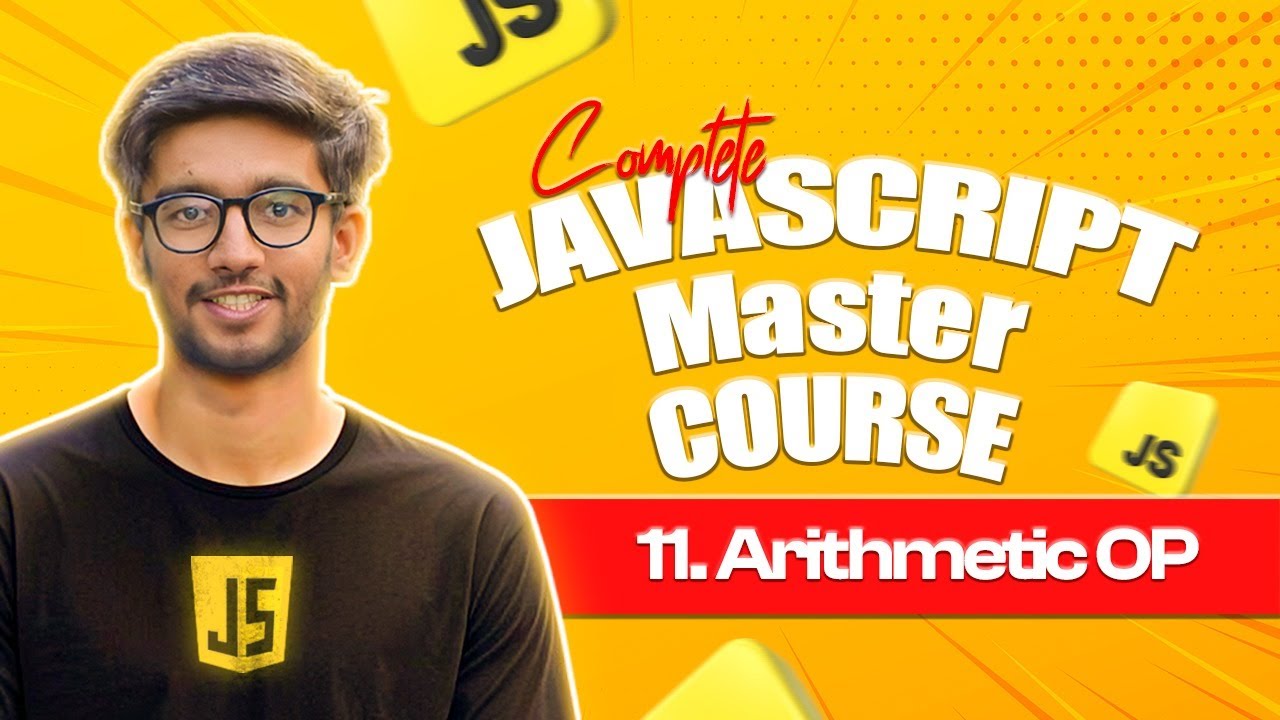 #11 Arithmetic Operator in Javascript  | Javascript Master Course in Hindi/Urdu