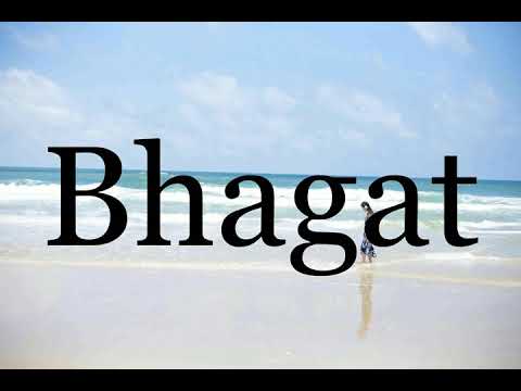 How To Pronounce Bhagat🌈🌈🌈🌈🌈🌈Pronunciation Of Bhagat