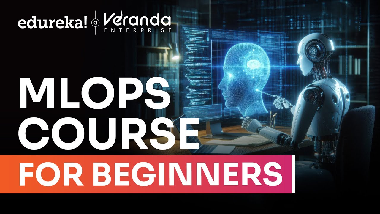MLOps Full Course for [2026] -12 hour | MLOps for Beginners | What is MLOps? | Edureka Live