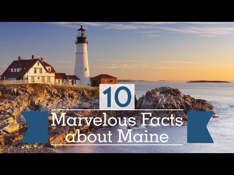 10 Marvelous Facts about Maine