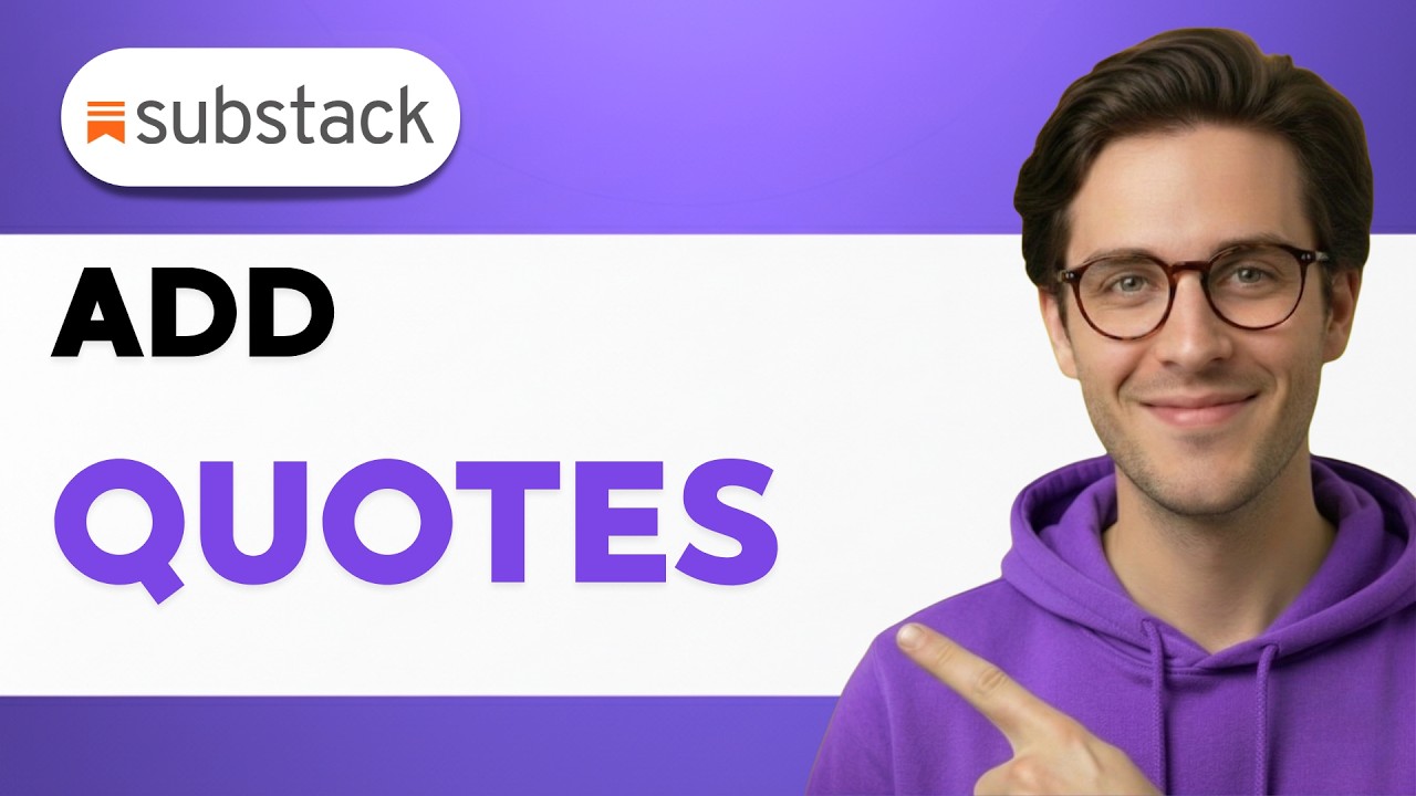 How To Add Quotes in Substack [2026 Full Guide]