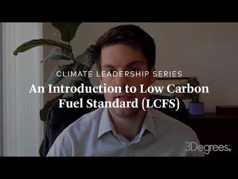 An Introduction to Low Carbon Fuel Standard (LCFS)