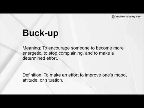 Buck-up Meaning