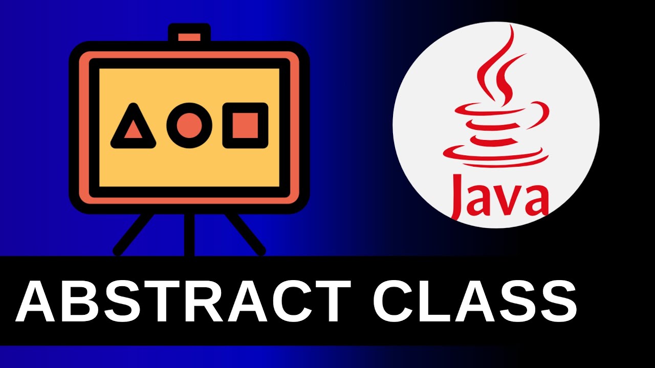Abstract Class - Java Tutorials For Beginners 16