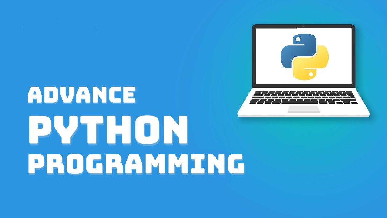 Most Advance Python Course for Professionals [2022]