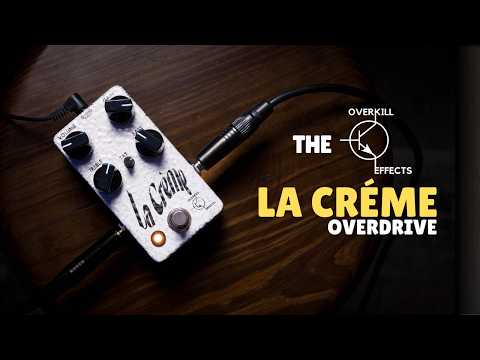 La Crème - Overkill Effects | Reverb