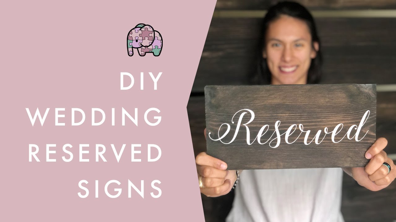 Wild One Planning - How to Make Your Own Wedding Reserved Sign