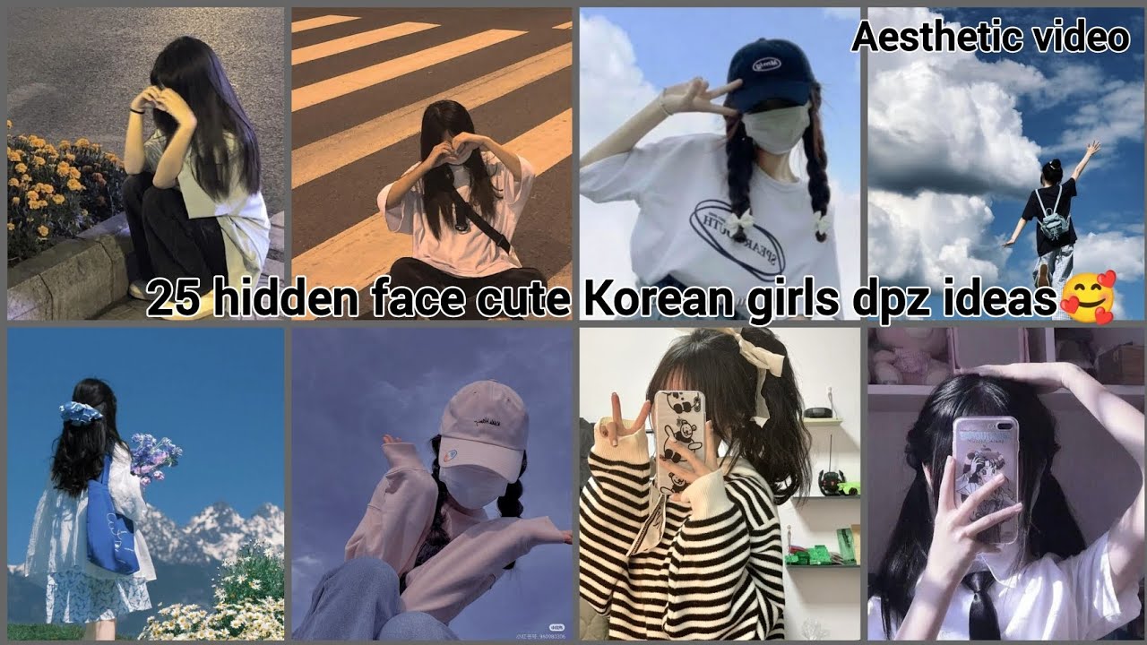 25 hidden face cute Korean girl dp ideas 🥰 pretty  dpz ideas 🦋 cute Korean Girls l Awesome dpz ideas