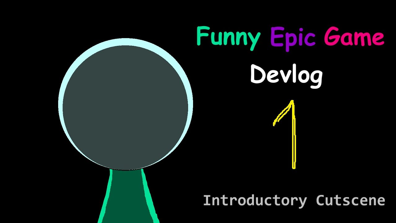 Funny Epic Game - Devlog 01: Introductory Cutscene