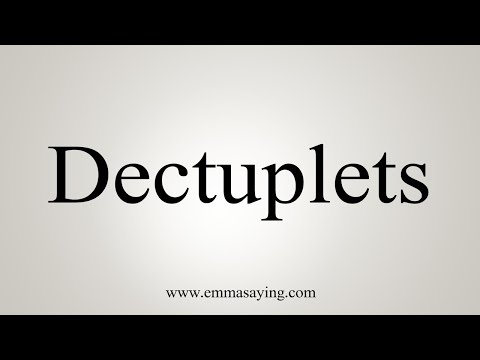 How To Say Dectuplets