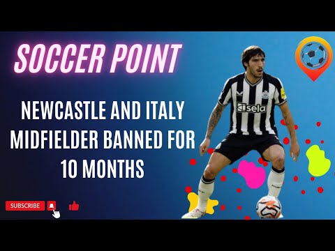 Newcastle and Italy midfielder banned for 10 months Sandro Tonali #sandrotonali #newcastle #italy