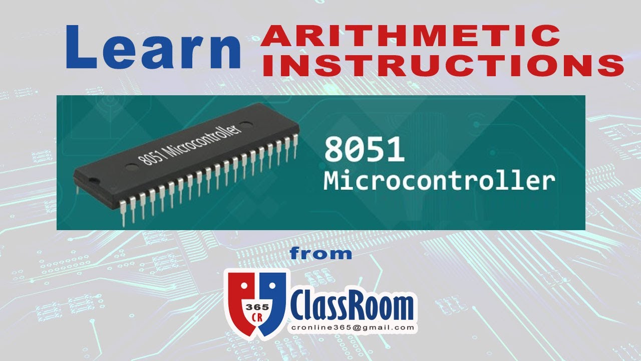 Instruction Types: Arithmetic | 8051 Microcontroller