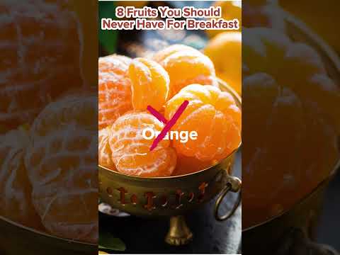 8 Fruits You Should Never Have For Breakfast ???? #shorts #breakfastfood