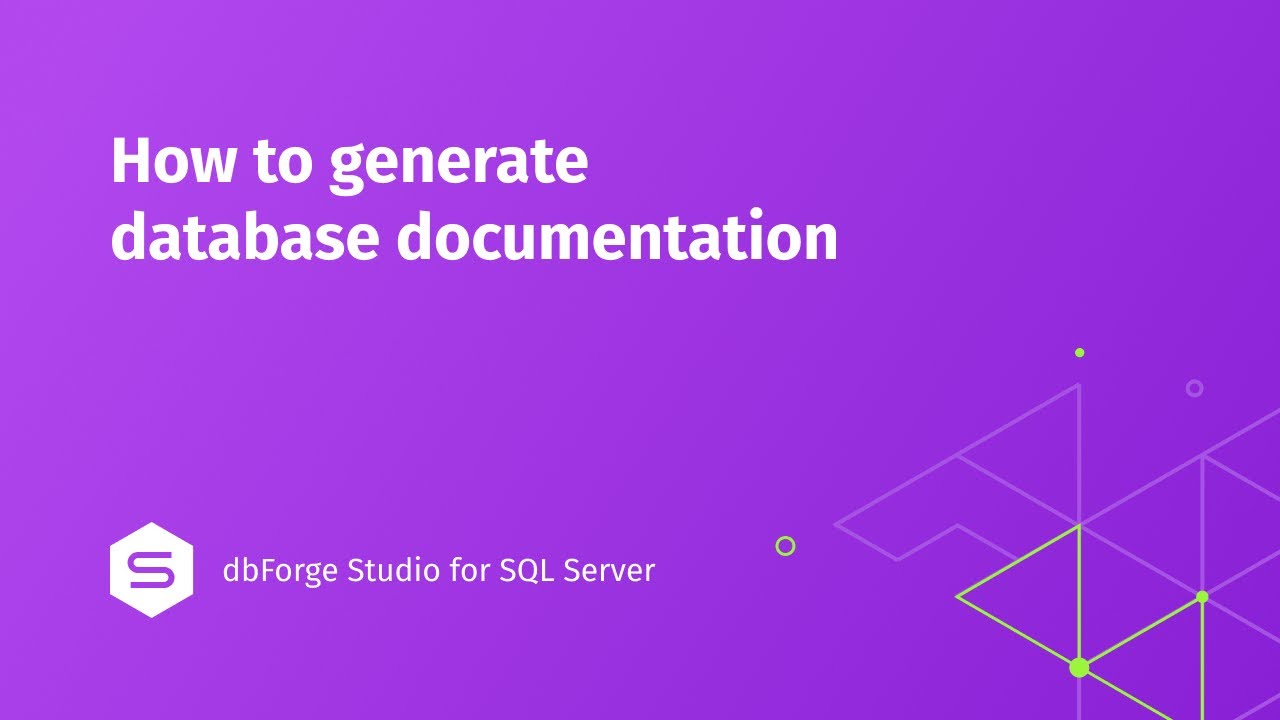How to generate database documentation in dbForge Studio for SQL Server