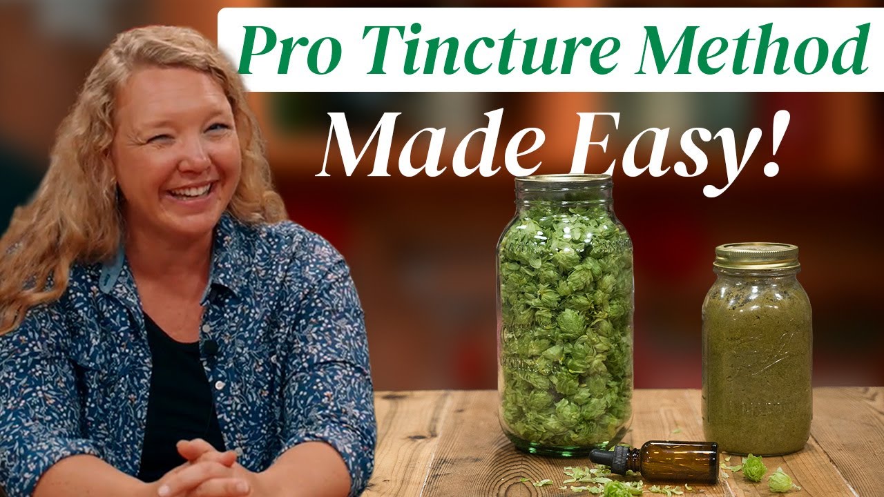 The Tincture Method Used by a Clinical Herbalist