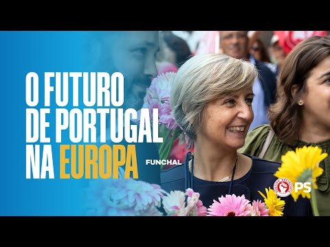 O Futuro de Portugal na Europa | Madeira