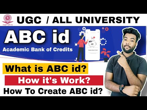 What is UGC ABC Id? Academic Bank of Credits | MAKAUT & All University | How Its Work & Create Id?