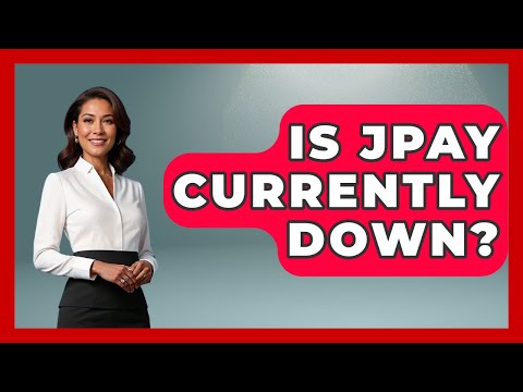 Is JPay Currently Down? - Jail & Prison Insider
