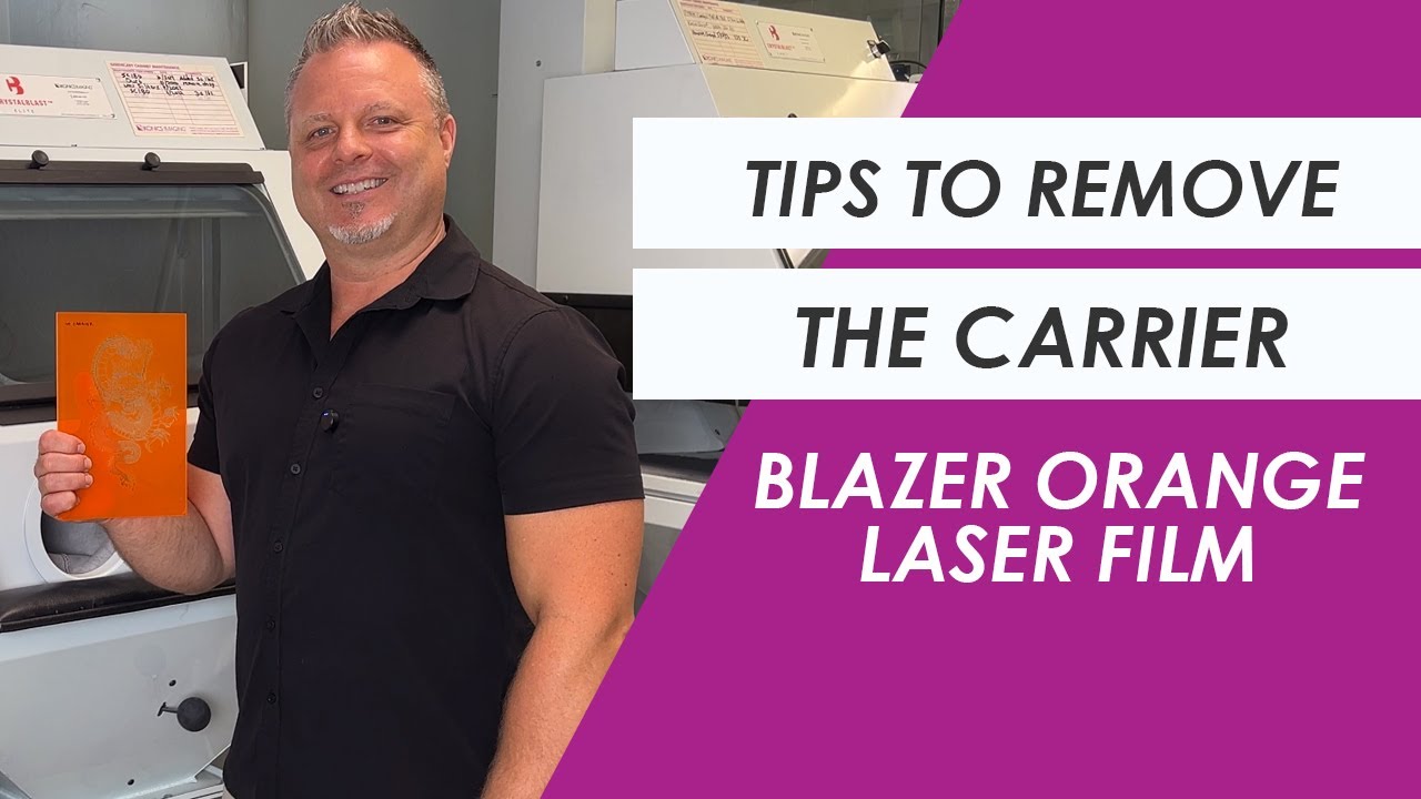 Tips for Removing the Carrier on Blazer Orange Laser Film | IKONICS Imaging