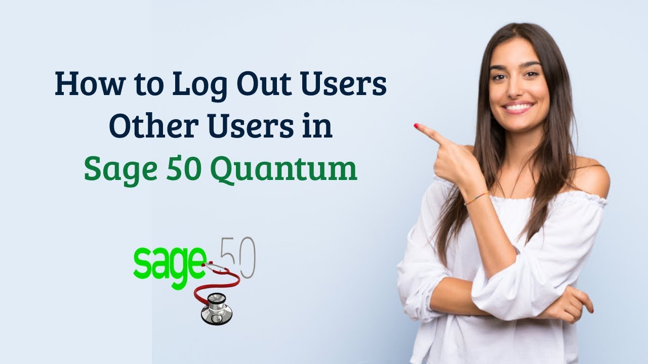 How to Log Out Users Other Users in Sage 50 Quantum #sage50tutorial #sage50canada #sage50training