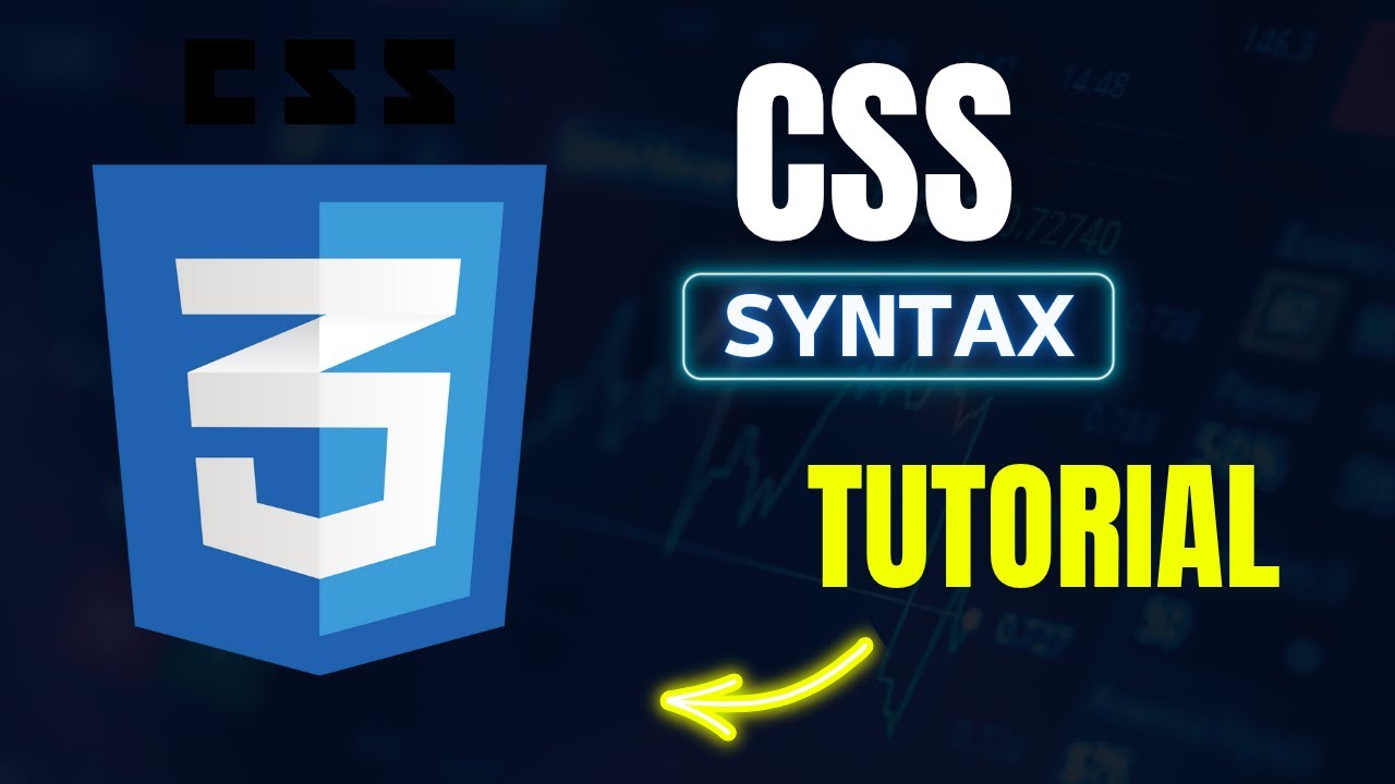 CSS Syntax (CSS Tutorial 2)